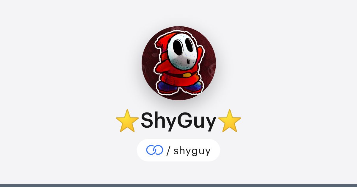 ⭐️ShyGuy⭐️ (/shyguy) · solo.to