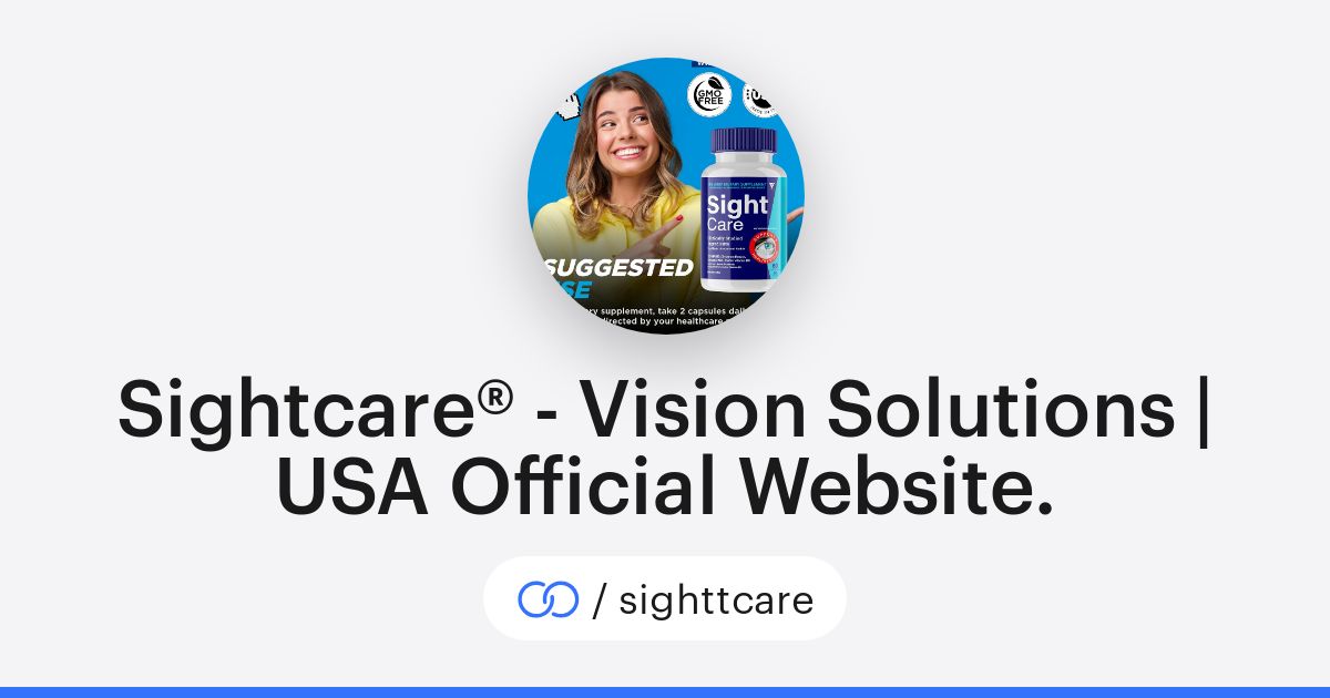 Sightcare® - Vision Solutions | USA Official Website. (/sighttcare ...