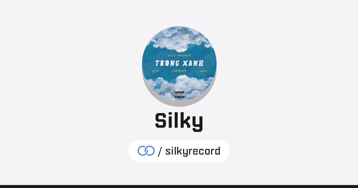 Silky (/silkyrecord) · solo.to