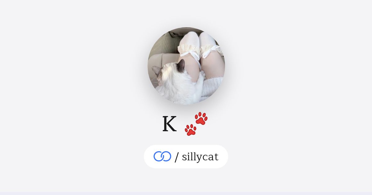 K 🐾 (/sillycat) · solo.to