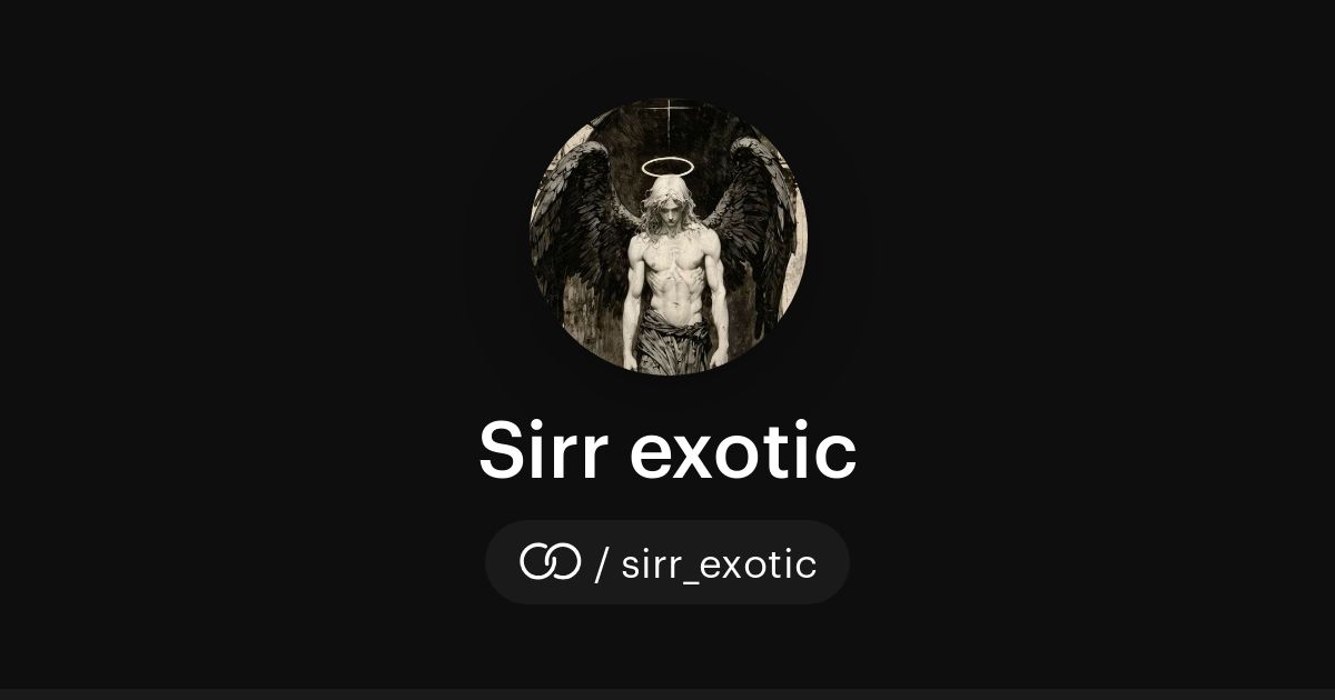 Sirr exotic (/sirr_exotic) · solo.to