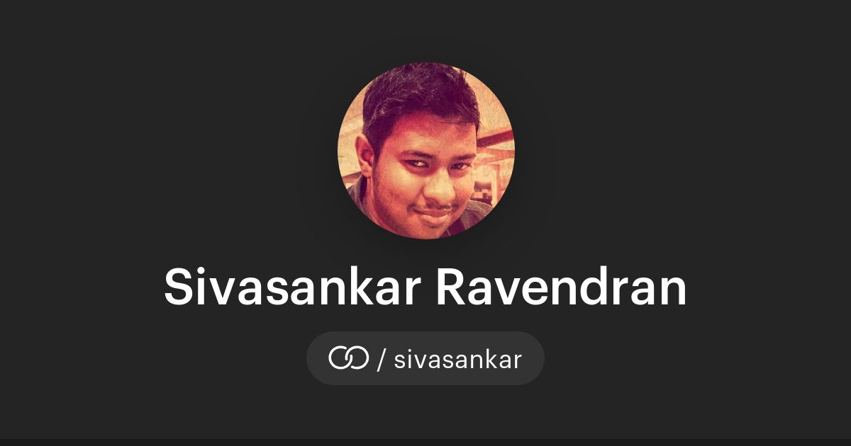 Sivasankar Ravendran (/sivasankar) · solo.to