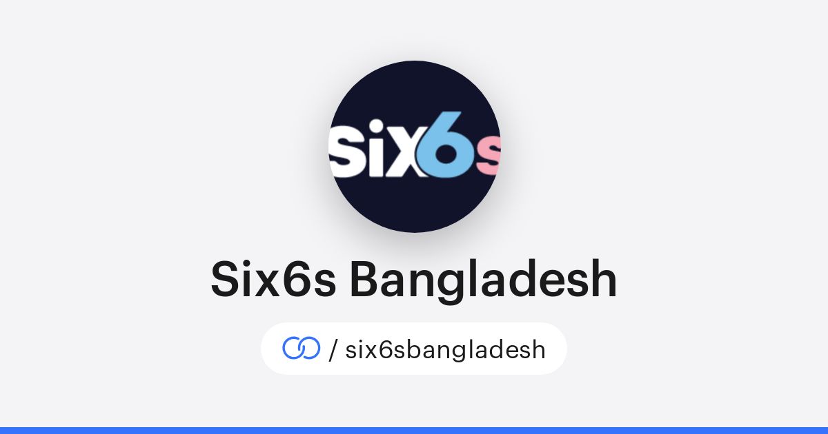 Six6s Bangladesh (/six6sbangladesh) · solo.to