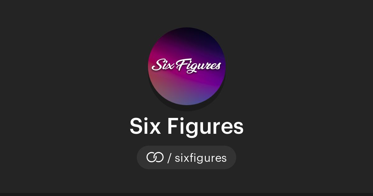 Six Figures (/sixfigures) · solo.to