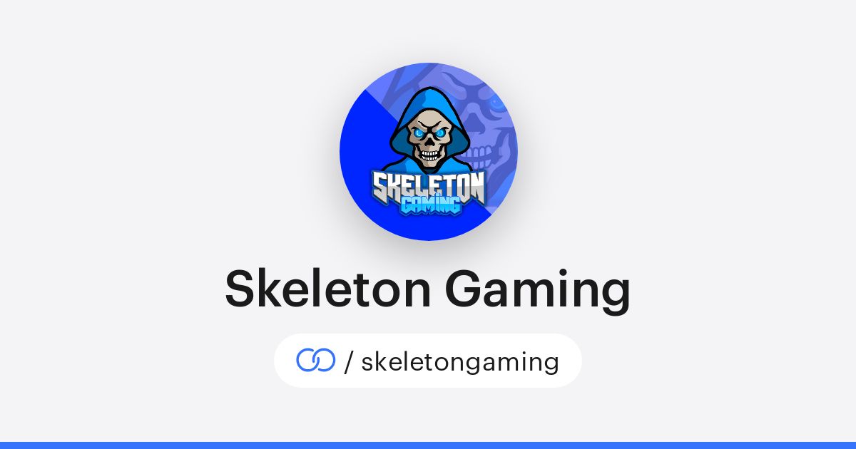 Skeleton Gaming (/skeletongaming) · solo.to
