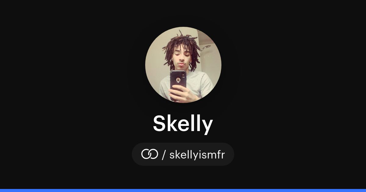 Skelly (/skellyismfr) · solo.to