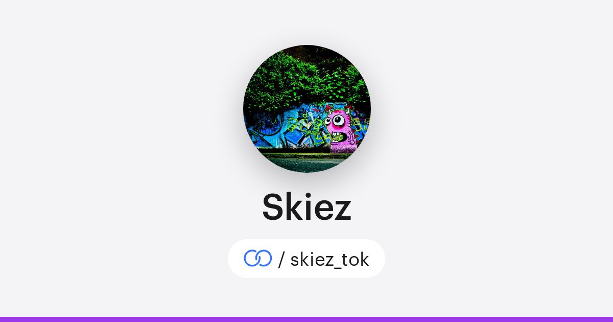 Skiez (/skiez_tok) · solo.to