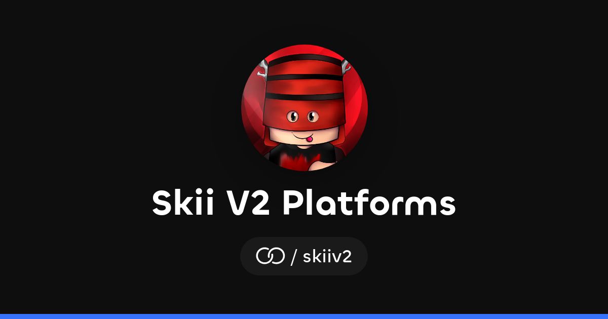 Skii V2 Platforms (/skiiv2) · solo.to