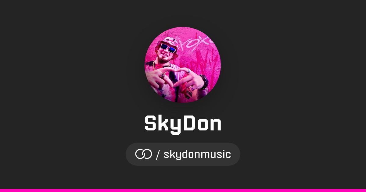 SkyDon (/skydonmusic) · solo.to