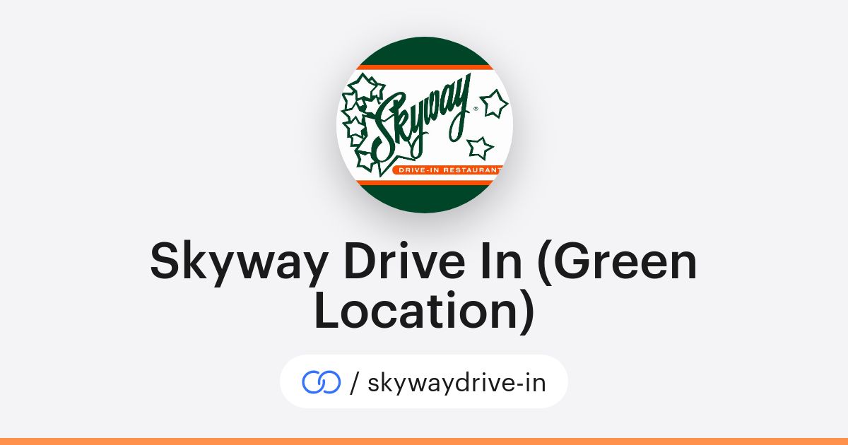 Skyway Drive In (Green Location) (/skywaydrive-in) · solo.to