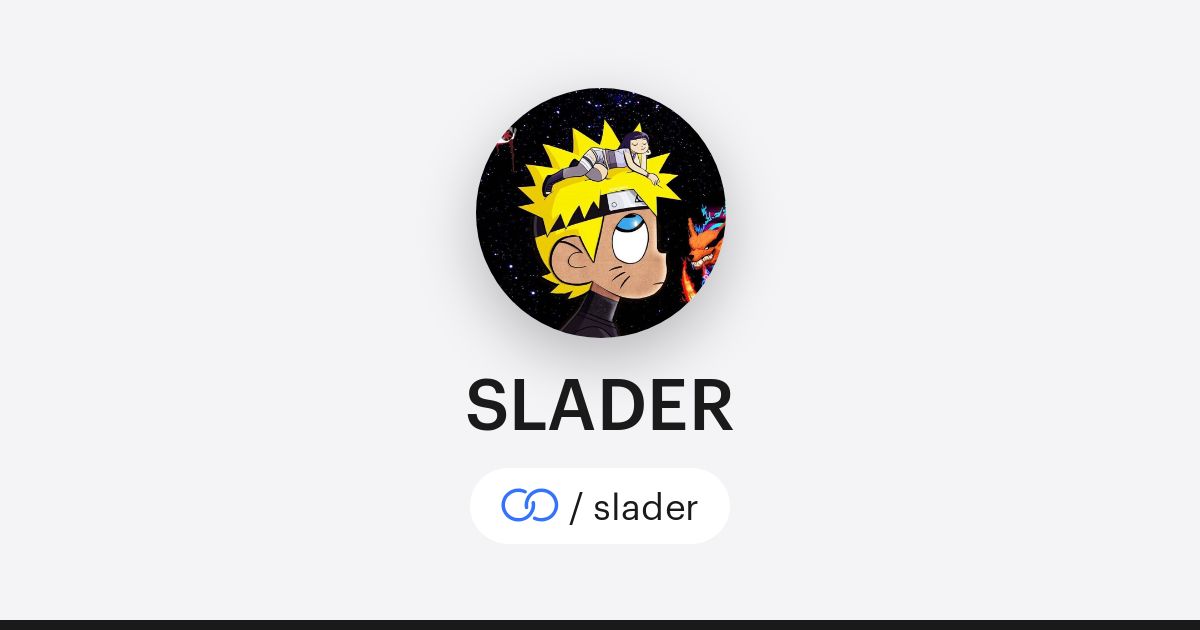 SLADER · solo.to