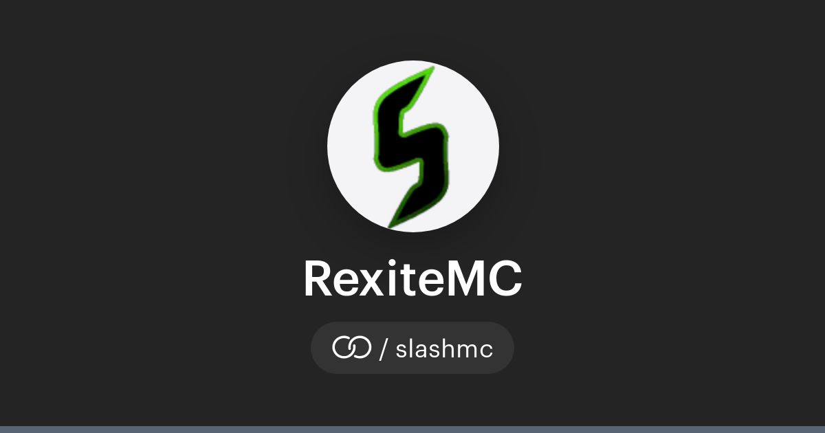 RexiteMC (/slashmc) · solo.to
