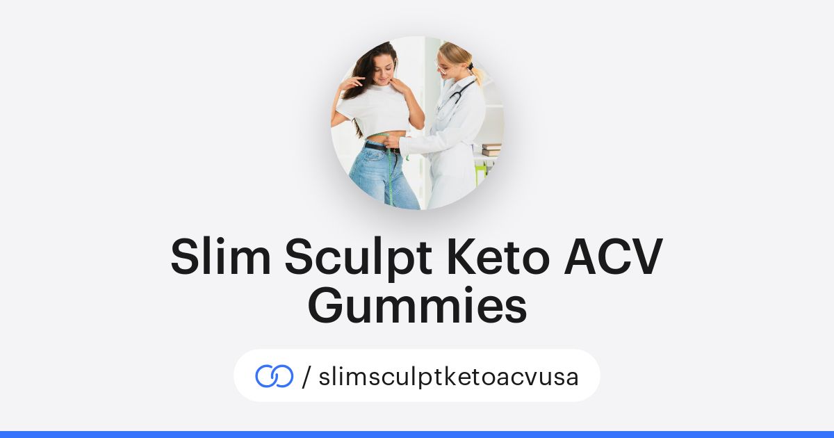 Slim Sculpt Keto ACV Gummies (/slimsculptketoacvusa) · solo.to