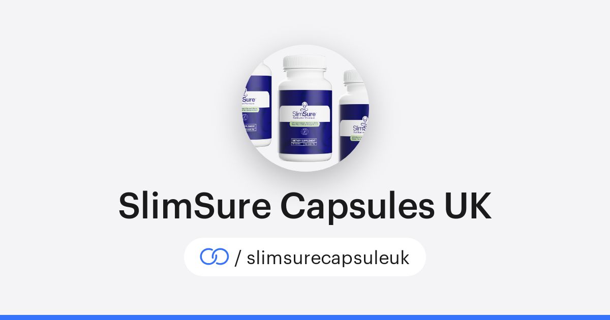 SlimSure Capsules UK (/slimsurecapsuleuk) · solo.to