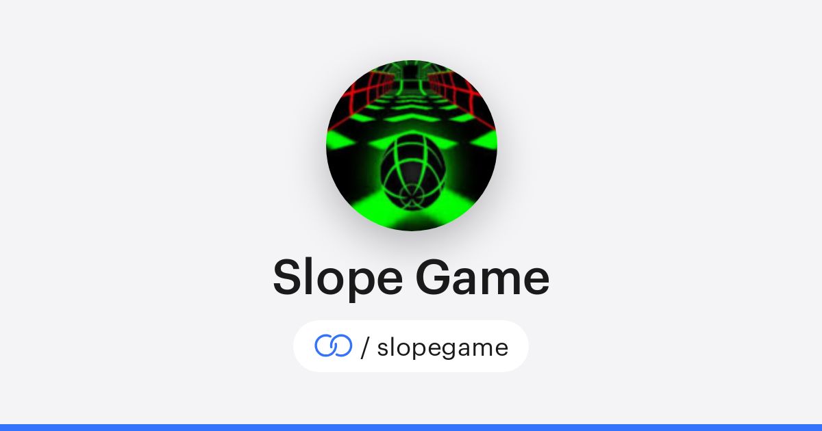 Slope Game (/slopegame) · solo.to