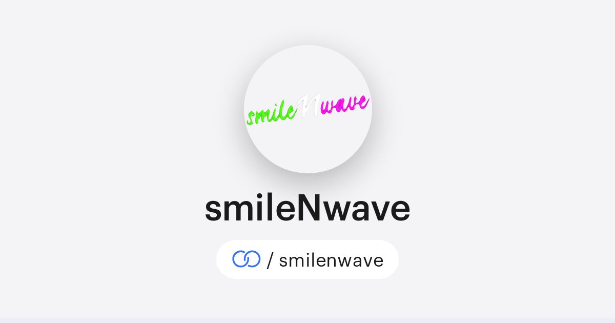 smileNwave (/smilenwave) · solo.to