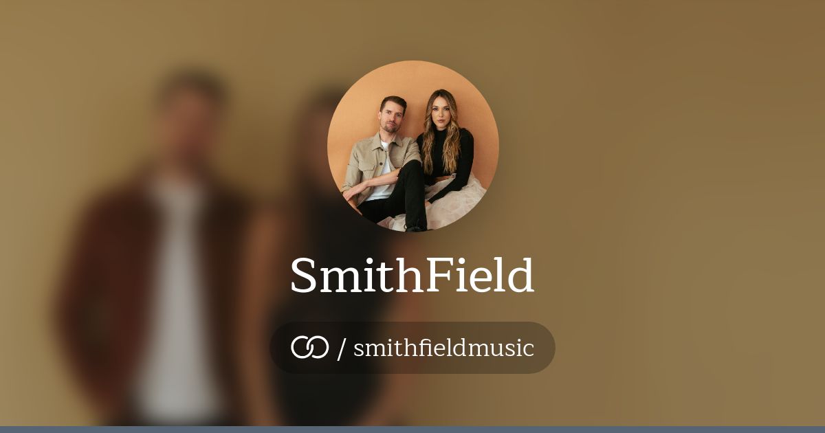 SmithField (/smithfieldmusic) · solo.to