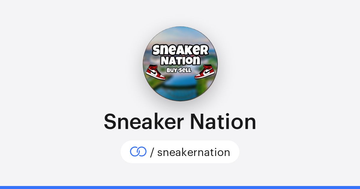 Sneaker Nation (/sneakernation) · solo.to