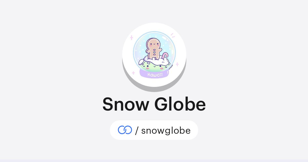 Snow Globe (/snowglobe) · solo.to