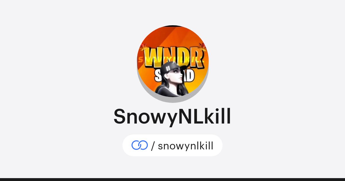 SnowyNLkill · solo.to