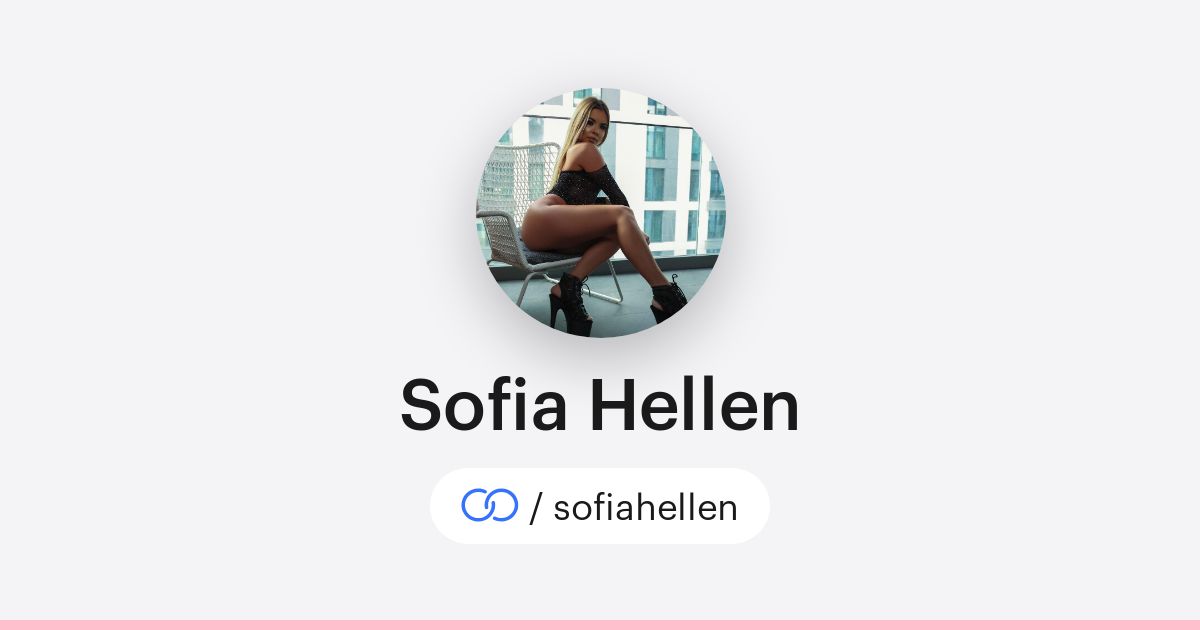 Sofia Hellen (/sofiahellen) · solo.to