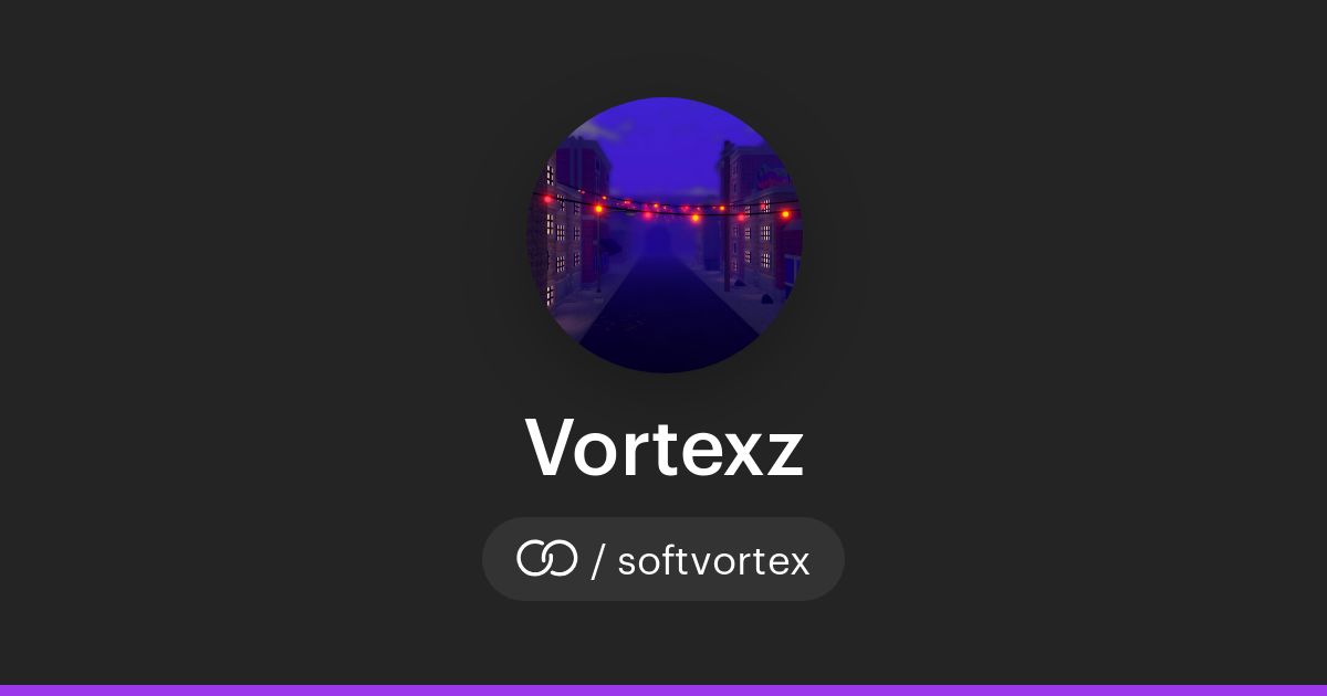 Vortexz (/softvortex) · solo.to