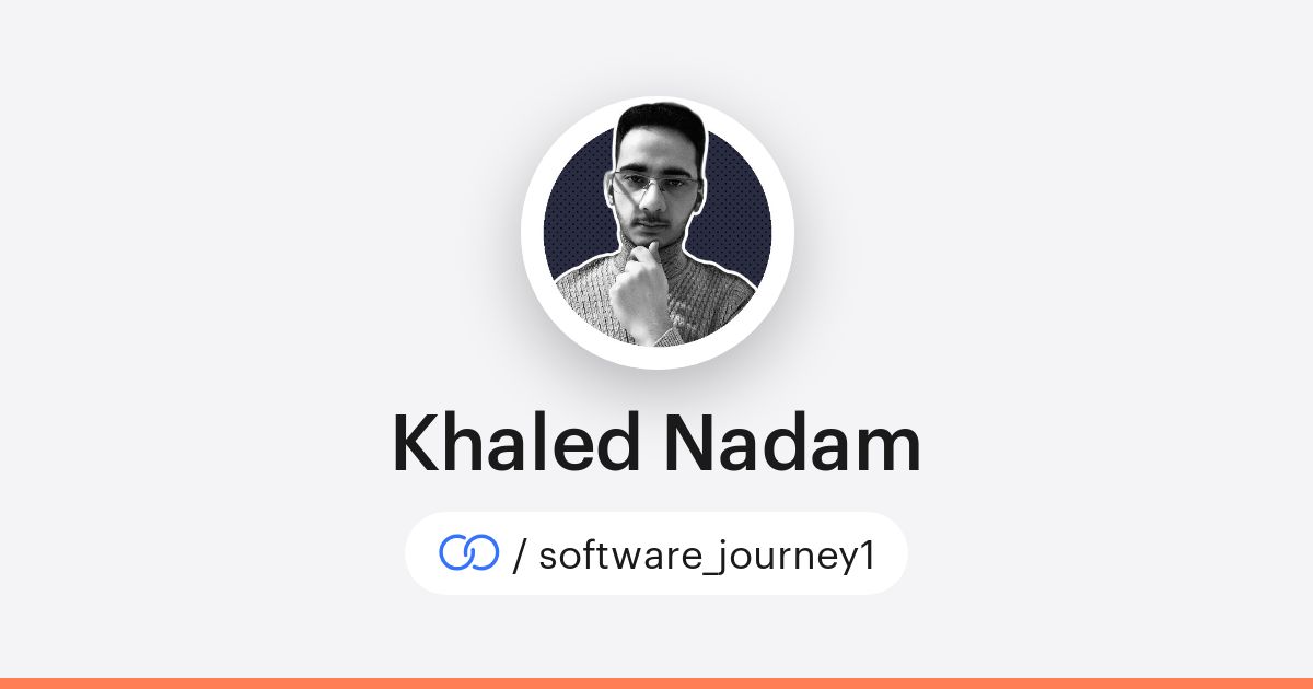 Khaled Nadam (/software_journey1) · solo.to