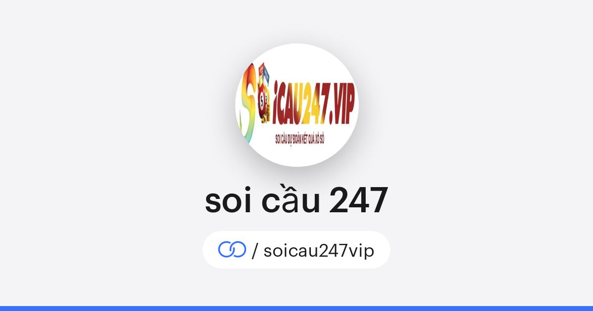 soi cầu 247 (/soicau247vip) · solo.to