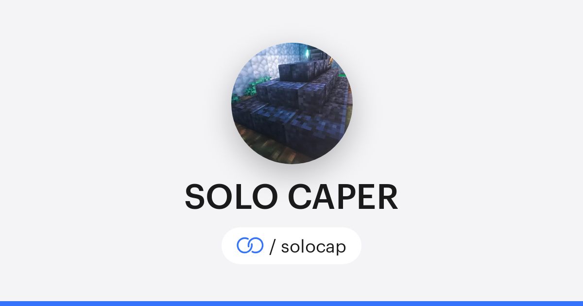 SOLO CAPER (/solocap) · solo.to