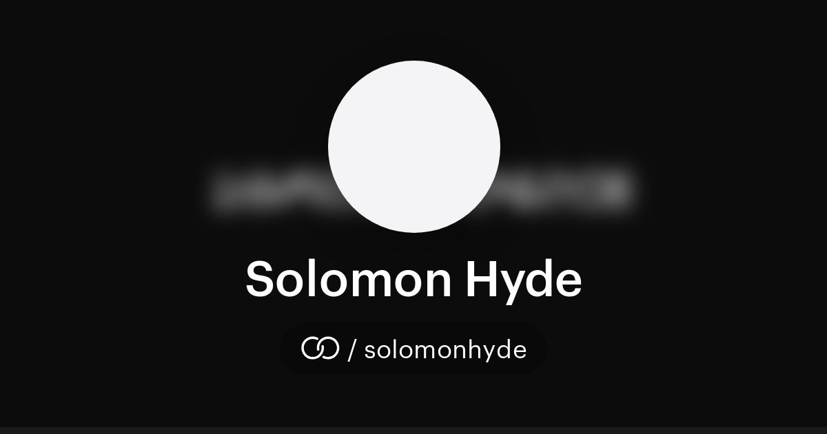 Solomon Hyde (/solomonhyde) · solo.to