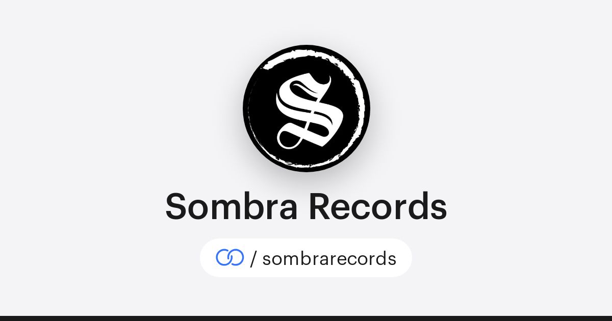 Sombra Records (/sombrarecords) · solo.to