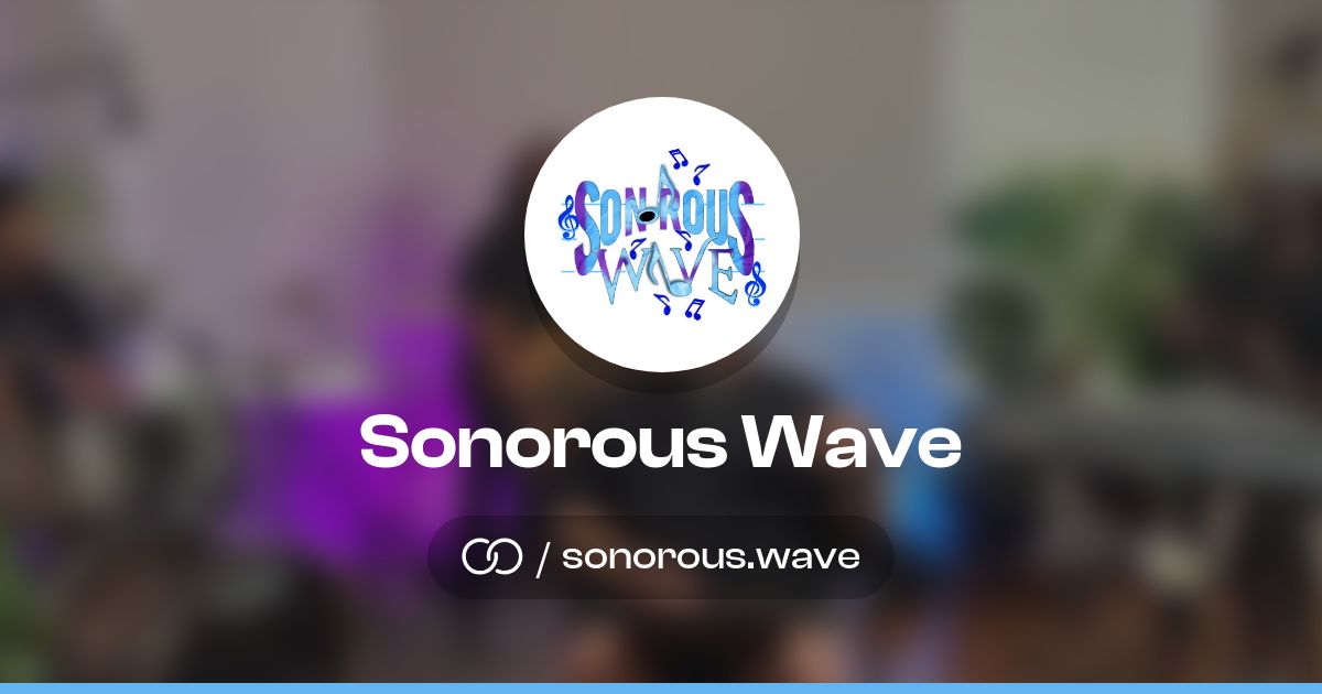 Sonorous Wave (/sonorous.wave) · solo.to
