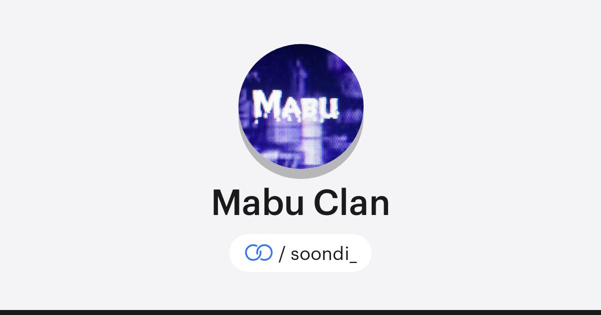 Mabu Clan (/soondi_) · solo.to