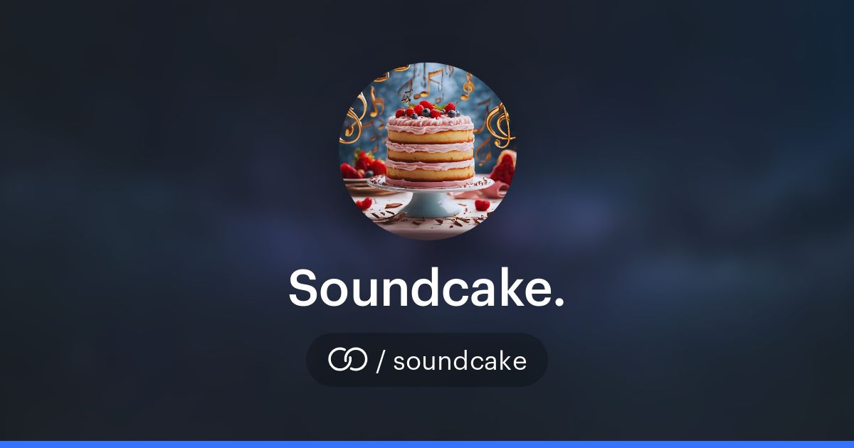 Soundcake. (/soundcake) · solo.to