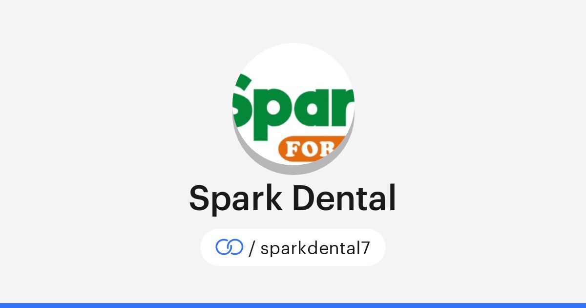 Spark Dental (/sparkdental7) · solo.to
