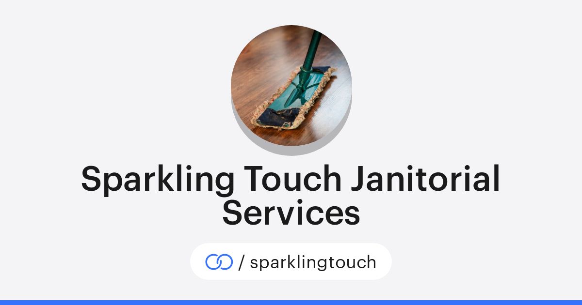 Sparkling Touch Janitorial Services (/sparklingtouch) · solo.to
