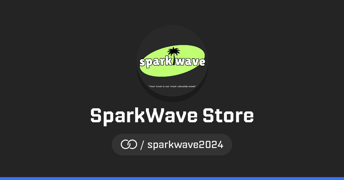 SparkWave Store (/sparkwave2024) · solo.to
