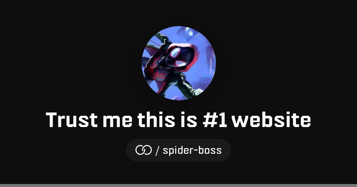 Trust me this is #1 website (/spider-boss) · solo.to