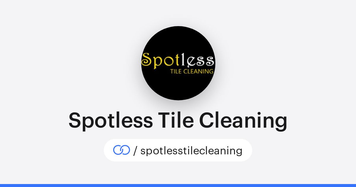 Spotless Tile Cleaning (/spotlesstilecleaning) · solo.to
