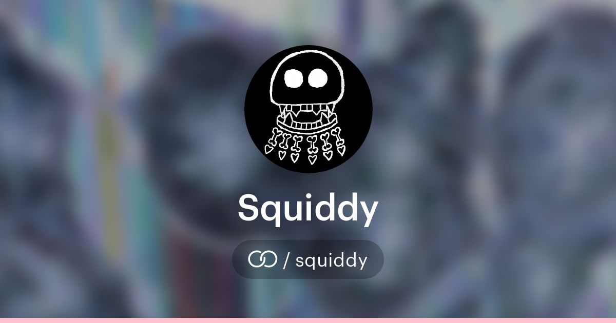 Squiddy (/squiddy) · solo.to