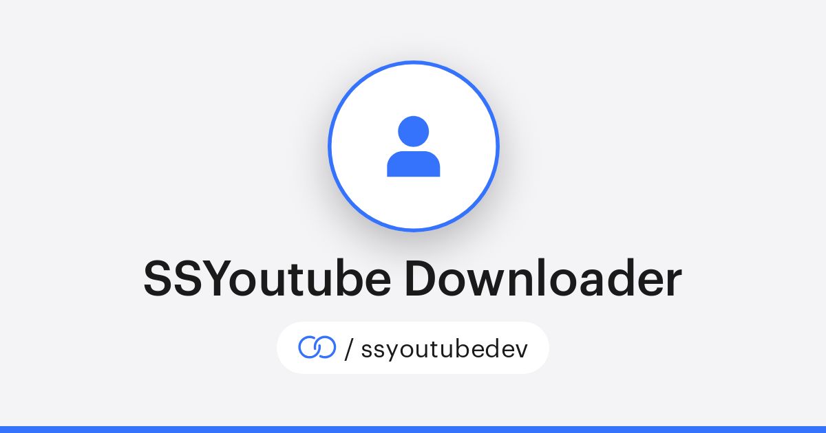 SSYoutube Downloader (/ssyoutubedev) · solo.to