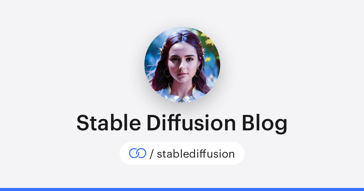 Stable Diffusion Blog (/stablediffusion) · solo.to