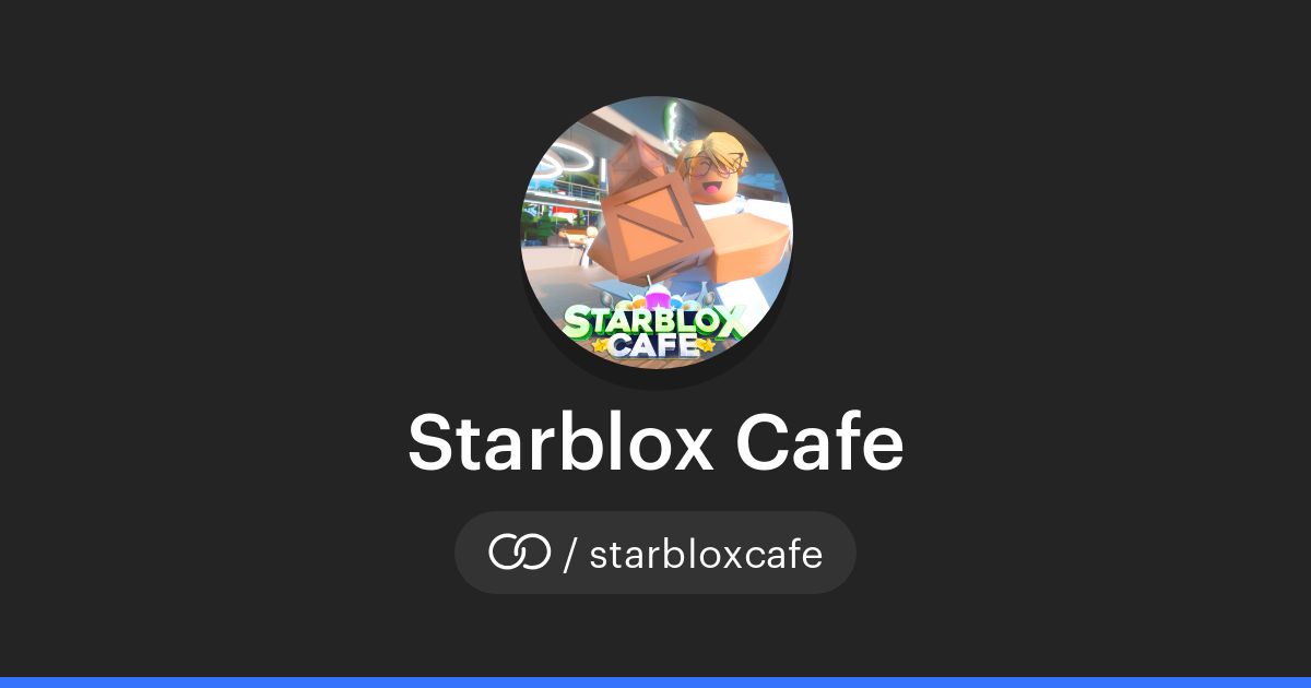 Starblox Cafe (/starbloxcafe) · solo.to