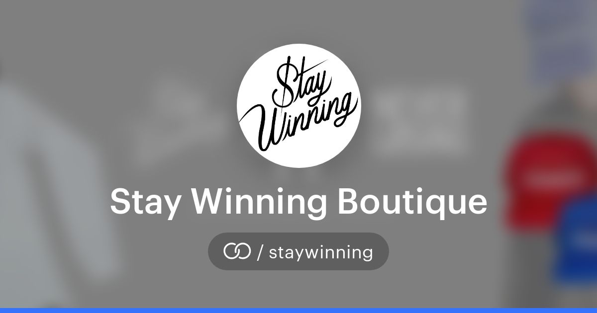 Stay Winning Boutique (/staywinning) · solo.to
