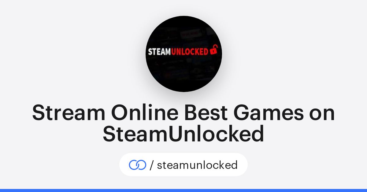 Stream Online Best Games on SteamUnlocked (/steamunlocked) · solo.to