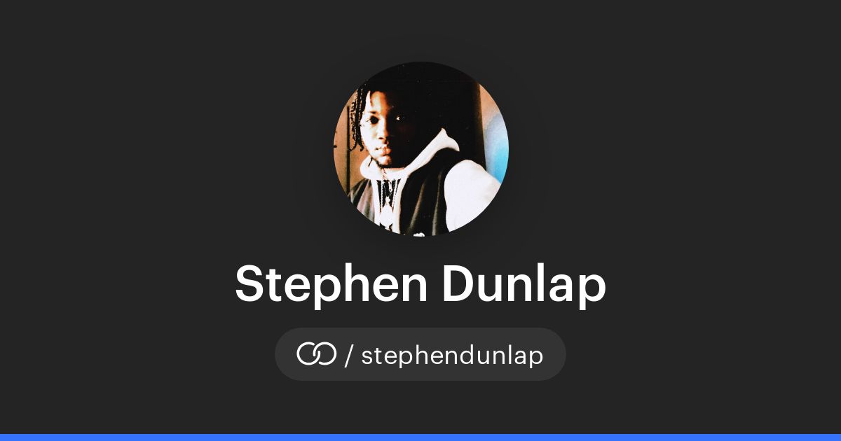 Stephen Dunlap (/stephendunlap) · solo.to