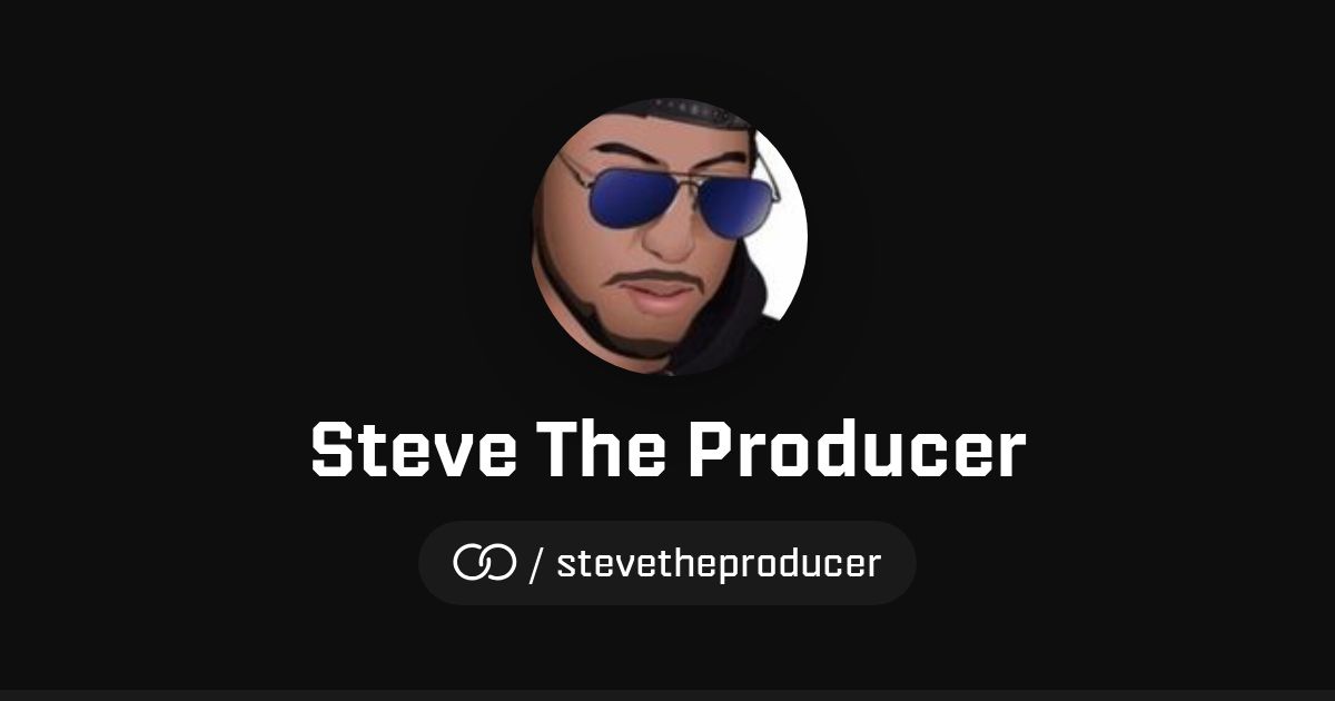 Steve The Producer (/stevetheproducer) · solo.to