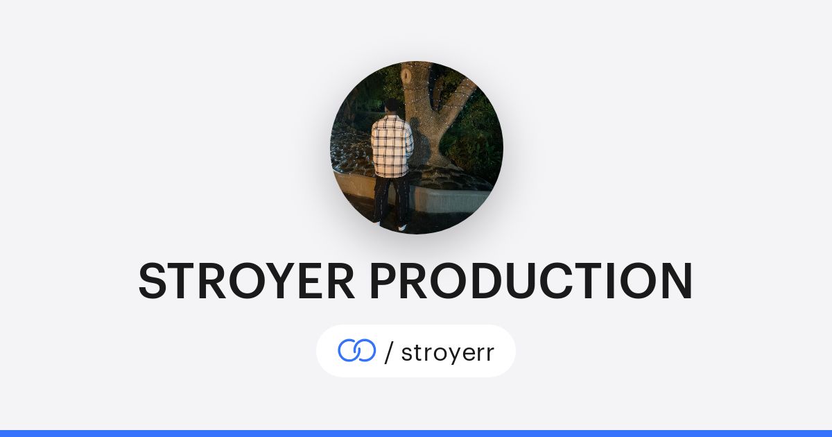 STROYER PRODUCTION (/stroyerr) · solo.to