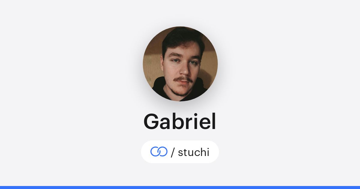 Gabriel (/stuchi) · solo.to