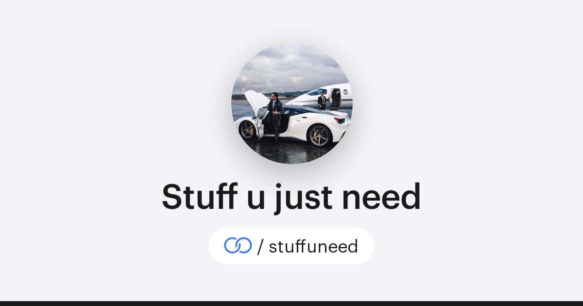 Stuff u just need (/stuffuneed) · solo.to